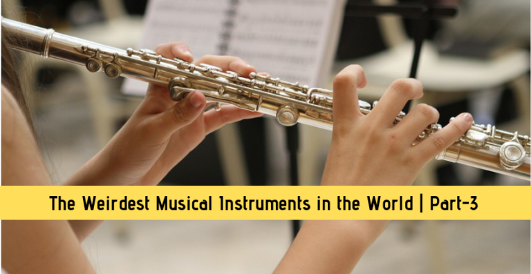 The Weirdest Musical Instruments In The World |Part-3